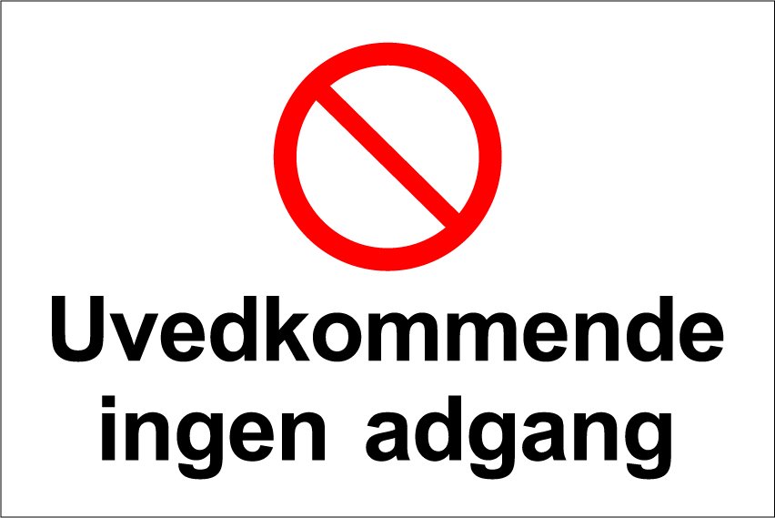 Uvedkommende Ingen Adgang merke - JA Skilter AS